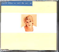 Faith Hill - Let Me Let Go CD Single At Matt's CD Singles