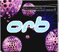 The Orb CD Single At Matt's CD Singles